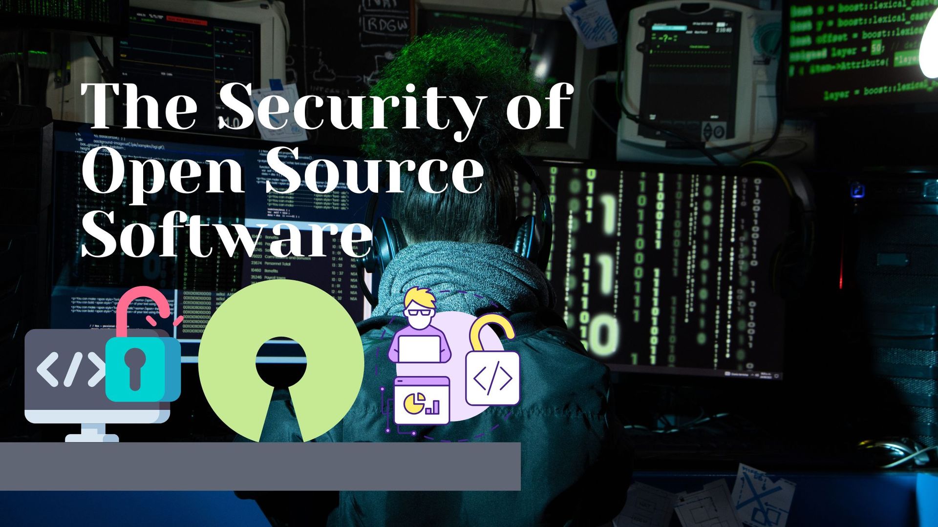 The Security Of Open Source Software Addressing Common Concerns Bastaki Software Solutions